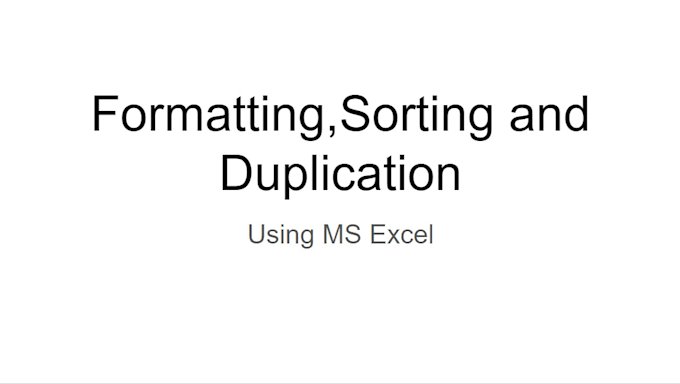Sorting Filtering Formatting And Duplicated Data By Kaustubh0912 Fiverr