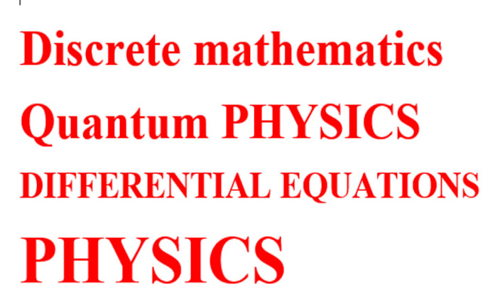 Quantum mechanics, differential equation, discrete math by Ghaisuddin | Fiverr