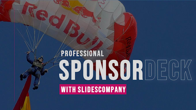 Design a pro sponsorship deck with powerpoint by Slidescompany | Fiverr