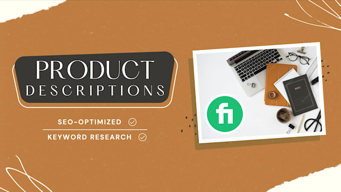 Write engaging product descriptions by Brettana | Fiverr