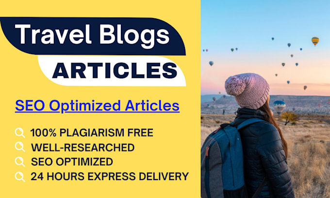 Write seo optimized travel blogs for inspiring adventure by Fenilkalal ...