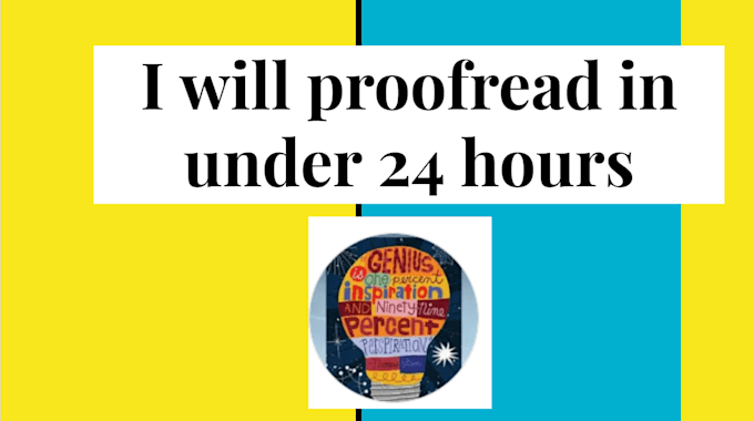 Proofread any topic and provide things that could be better in under 24 ...