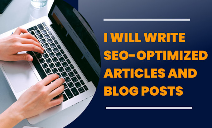 Write articles and blog posts that are seo optimized by Tutor_celestine | Fiverr