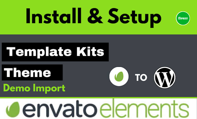 Install And Setup Wordpress Theme Plugin And Template Kits By Moriom5
