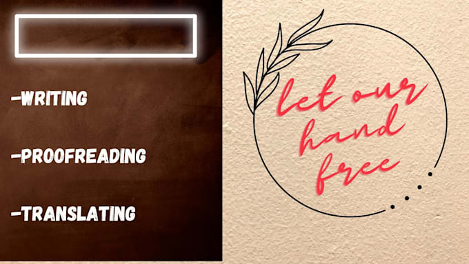 Do writing, translating and proofreading by Leivhi | Fiverr