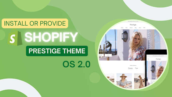 Install prestige theme to your shopify store by Iferzz | Fiverr