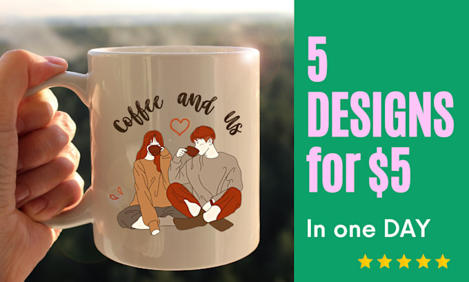 Design A Unique Mug With Quotes Or Characters For Your Business By