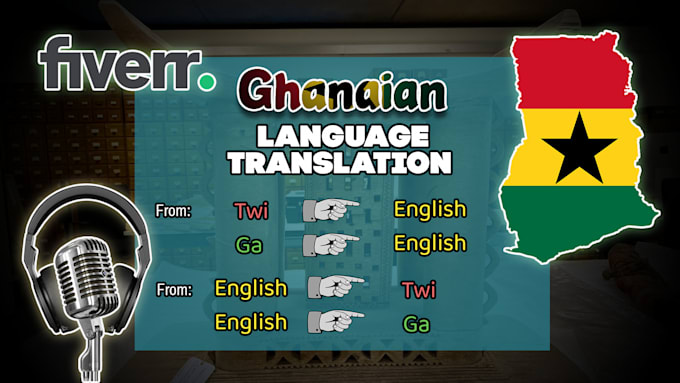 Translate from english to any ghanaian language by Albert4737 | Fiverr