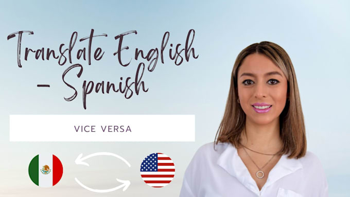 Translate english to latin spanish and vice versa by Fernandaparadag ...