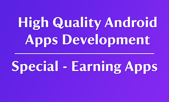 Develop money earning android app with admin panel by Krishnaapps | Fiverr