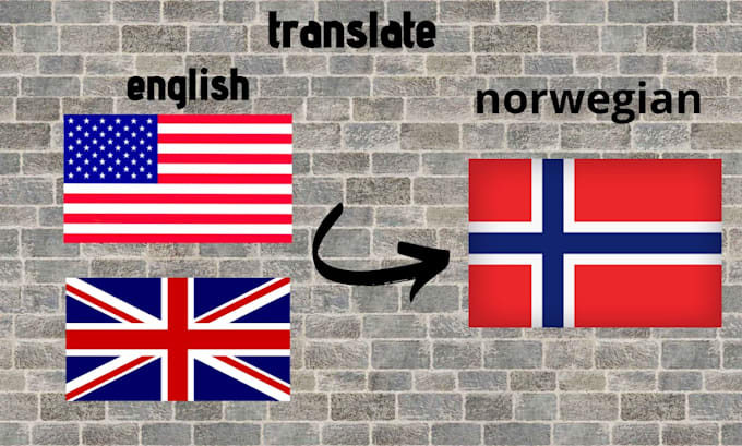 Translate from english to norwegian and and vice versa by ...