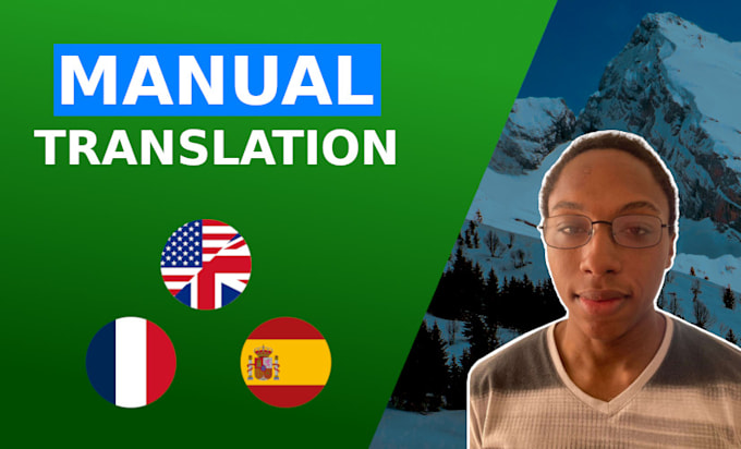 Manually translate english, french and spanish by Paracoax | Fiverr