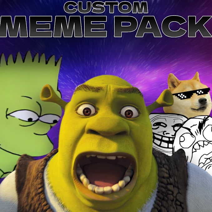 Make you any meme pack by Swanc0nyt | Fiverr