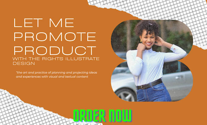 Design promote advertise promote and grant you an illustrative graphics ...