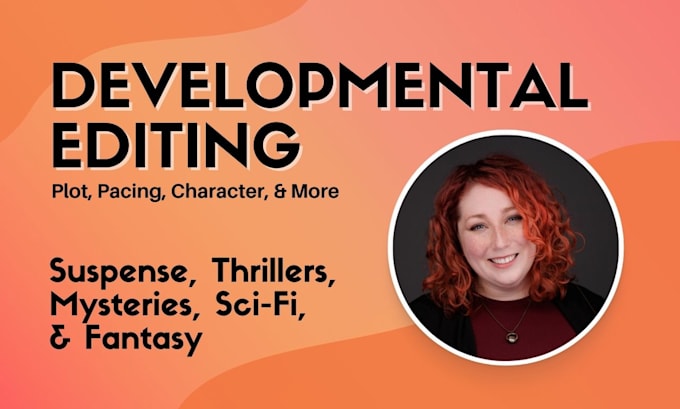 Provide a developmental edit and editorial assessment of your novel by ...