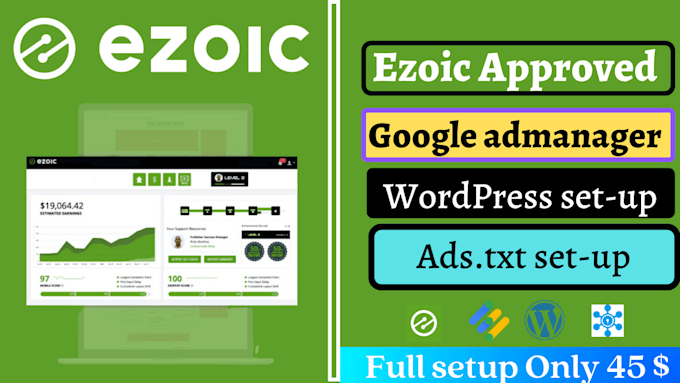 Ezoic approved and ad manager approval setup complete by Mdforhadisla840 | Fiverr
