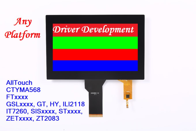 Develop the driver of touch and lcd chip by Zhuaiwen | Fiverr
