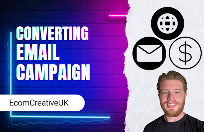 Create a converting email campaign by Ecomcreativeuk | Fiverr