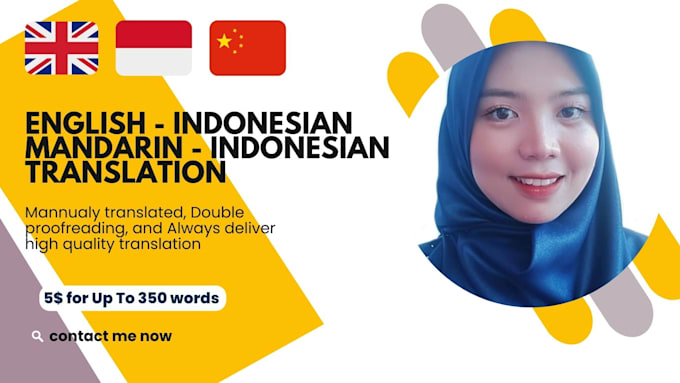 Translate english to indonesian or mandarin to indonesian in 24 hours ...