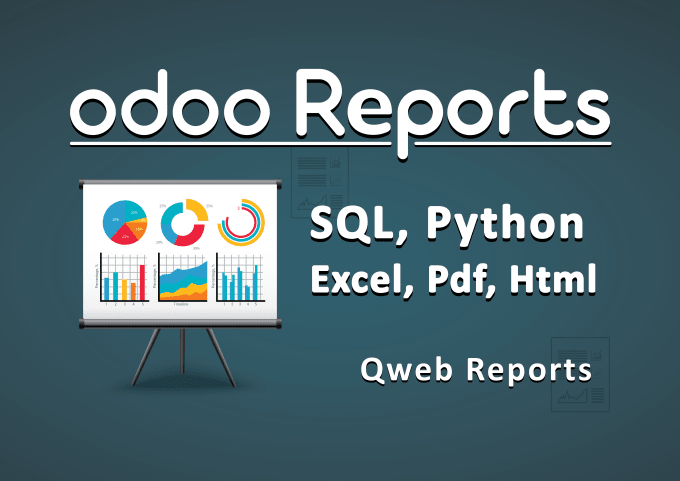Create Or Customize Odoo Reports Pdf Excel Html By Eisaahmed63 Fiverr