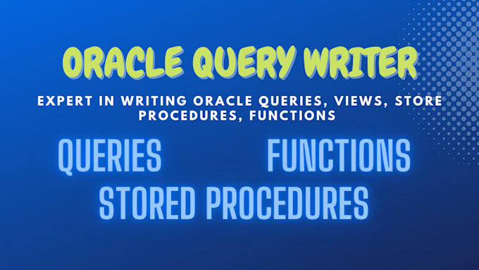 Database queries and stored procedures by Humdard101 | Fiverr Database queries and stored procedures by Humdard101 | Fiverr