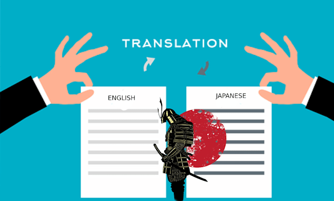 Translate english to japanese and japanese to english by Patrik185 | Fiverr