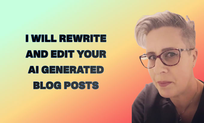Provide ai content editing for your ai generated blog posts by Dmcgaw ...