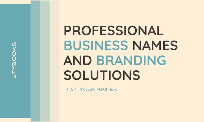 Deliver professional business names and branding solutions by Utybooks ...