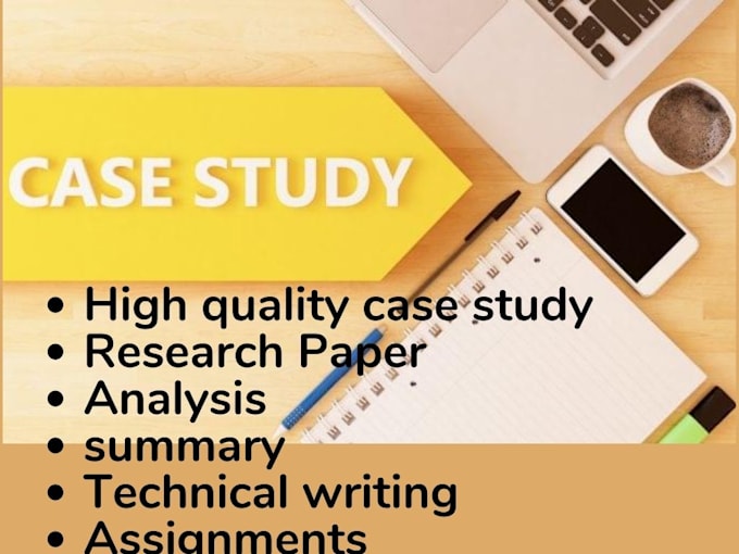 Write your case study, article and do analysis research by Goatedflance | Fiverr