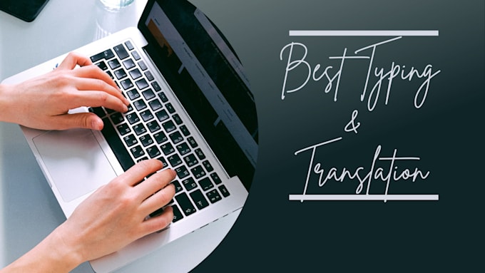 Make translation and typing by Mohammadasim144 | Fiverr