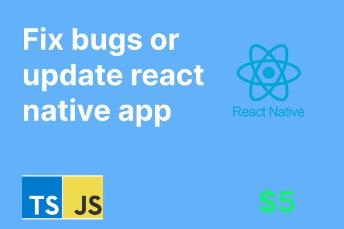 Fix bugs or update react native app by Douglaspondza | Fiverr Fix bugs or update react native app by Douglaspondza | Fiverr