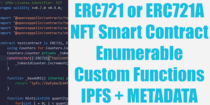 Create an erc721 enumerable or erc721a nft smart contract by Clr_hc | Fiverr