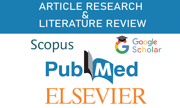Search pubmed, google scholar and other databases by Dr_reem_ | Fiverr