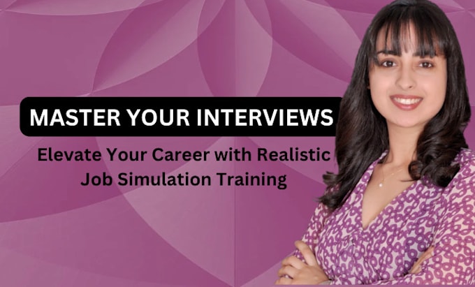 Help you succeed in your job interviews through simulations by Maryemcoaching | Fiverr