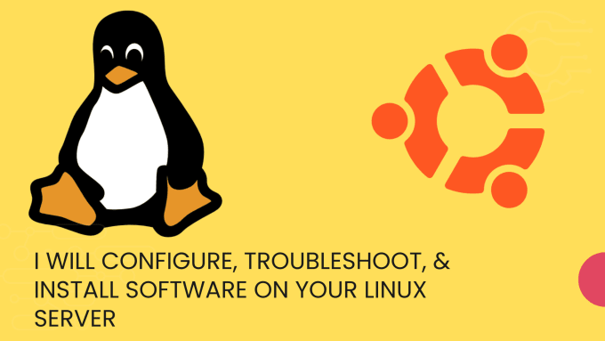 Configure, troubleshoot, and install software on your linux server by ...
