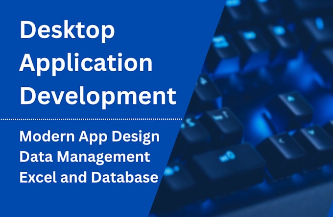 Develop Custom Desktop Application For You By Asfi23s Fiverr