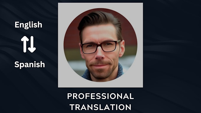 Translate english to spanish or spanish to english by Inkwhisperer | Fiverr