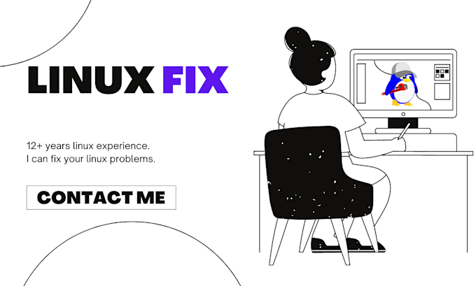 Troubleshoot and fix linux issues by Megordillo | Fiverr