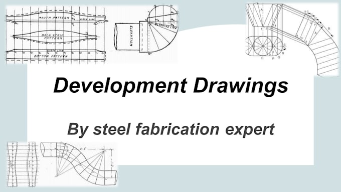 Draw development drawings for your fabrication works by Surajsuresh888 ...