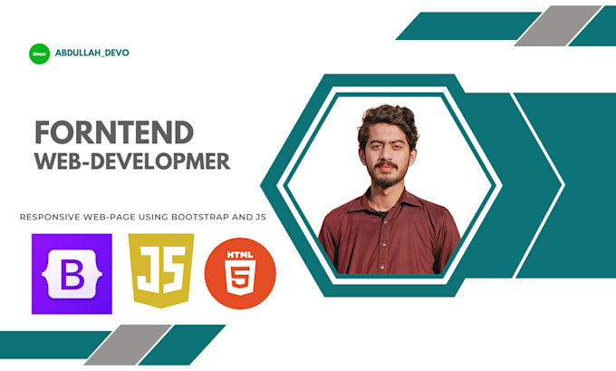 Your Front End Web Developer With Html Css Bootstrap And Java Script By Abdullahdevo Fiverr