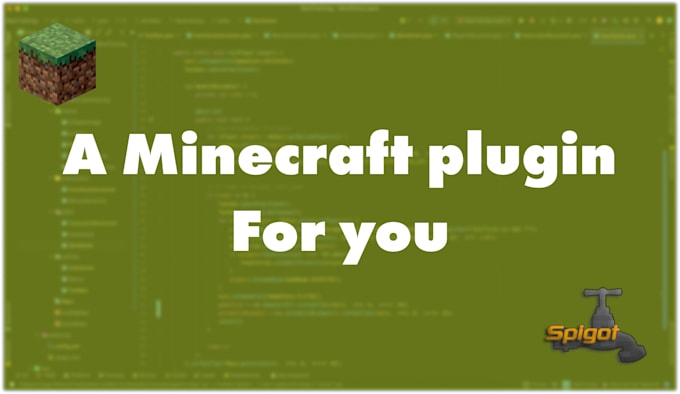 Create a minecraft plugin with the spigot library by Whitefox2232 | Fiverr