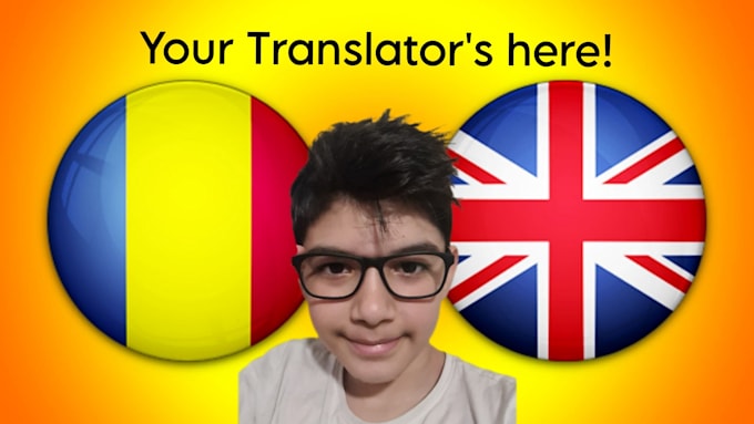 Translate anything from romanian to english by Luciandoda | Fiverr