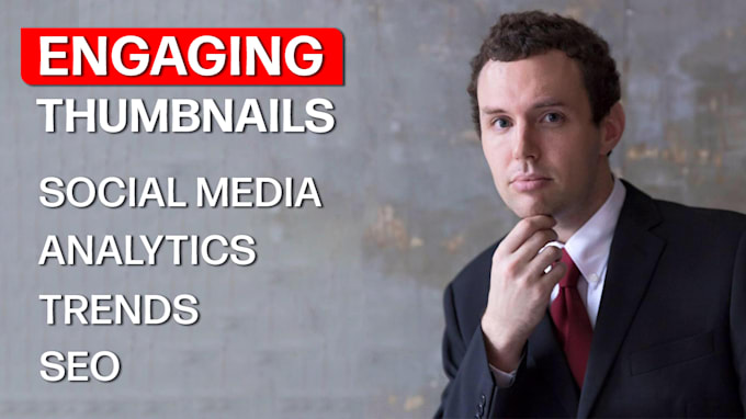 Create and design engaging thumbnails for social media by Nathank_k ...