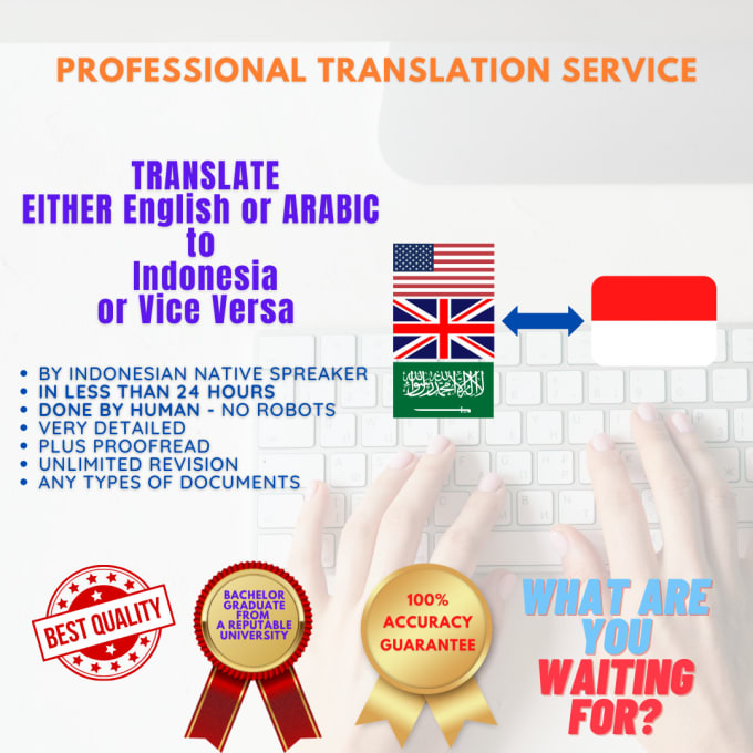 Translate your arabic or english documents to indonesia and vice versa ...