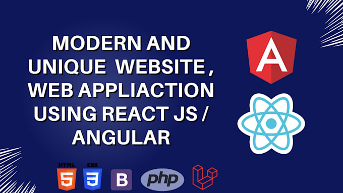 Develop unique web app website using react js ,angular by ...