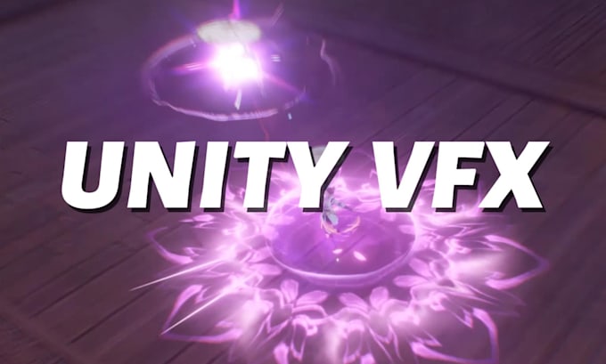 Create unity vfx for your game by Fenglinsong | Fiverr
