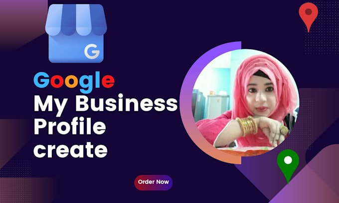 Create your google my business profile by Muniamun33 | Fiverr