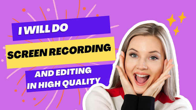Do screen recording, and editing in high quality by Usahmad | Fiverr