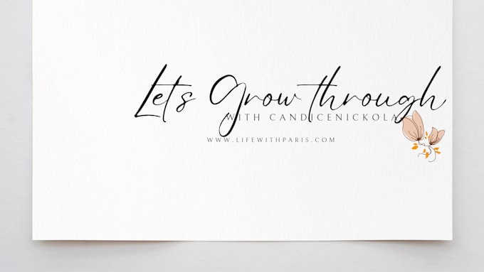 You help along your road of self development by Candiceparis | Fiverr