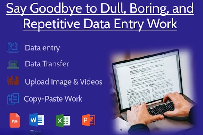 Do all your dull, boring, and repetitive data entry work by Netraa | Fiverr